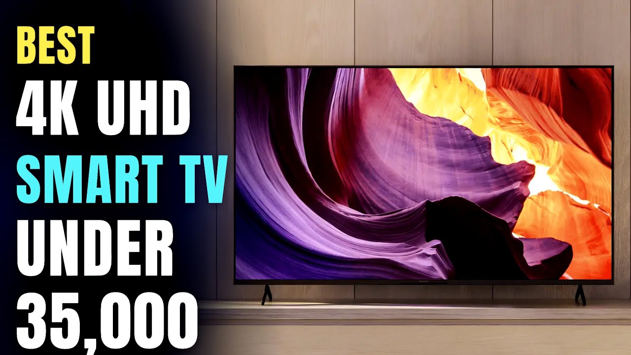 Best 4K UHD Smart TV Under Ra. 35,000 in India - YouTube