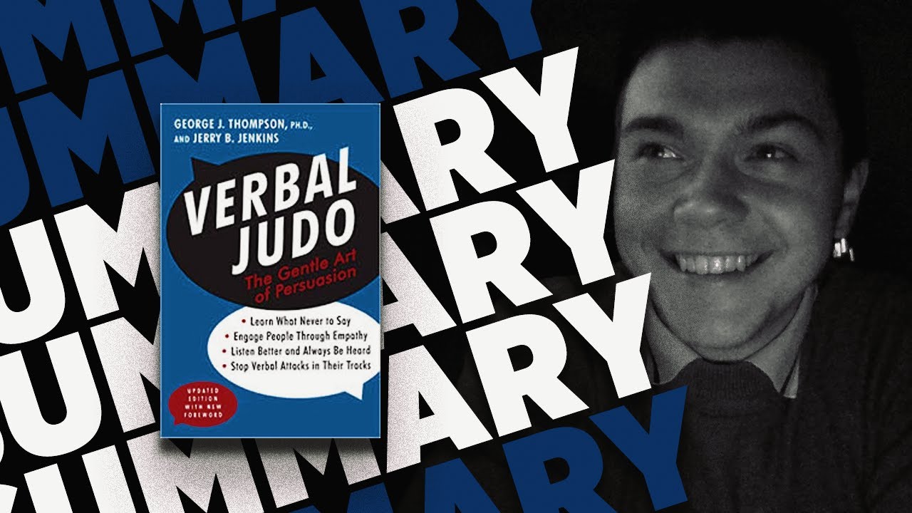 Verbal Judo by George J. Thompson and Jerry B. Jenkins Summary | SDWT ...