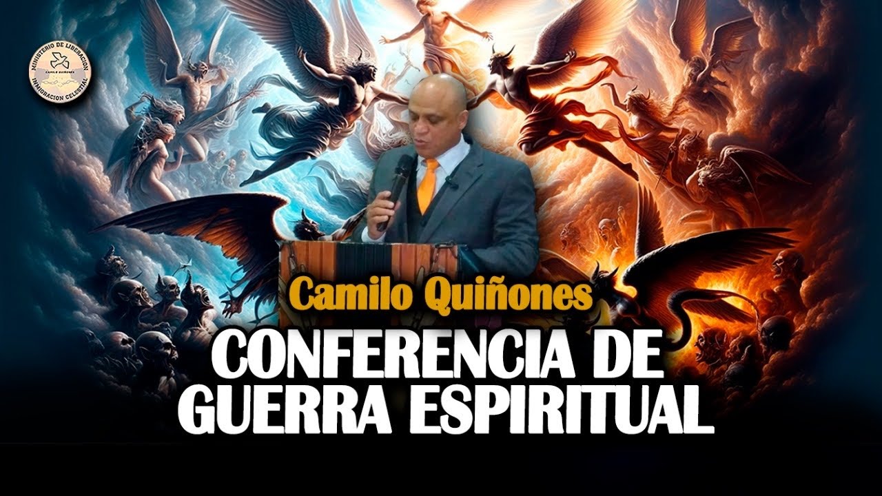 CAMILO QUIÑONES CONFERENCIA DE GUERRA ESPIRITUAL - YouTube