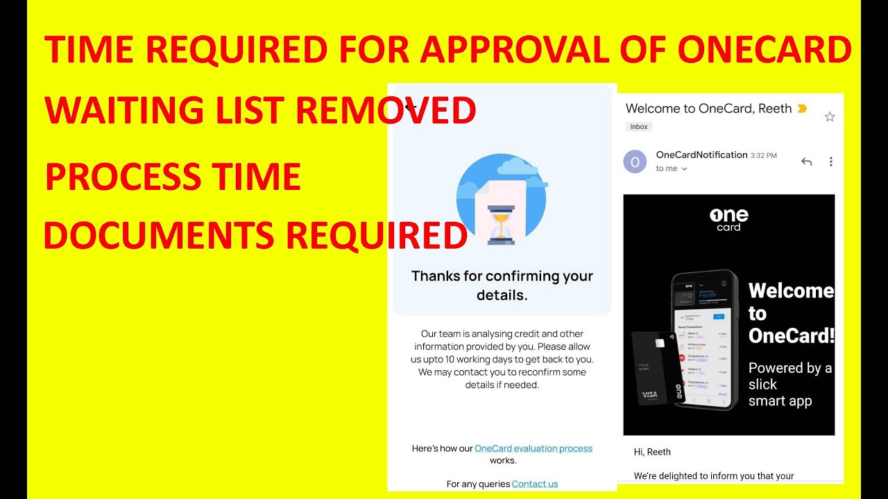 onecard || process time || approval || waiting list || delay || pay ...
