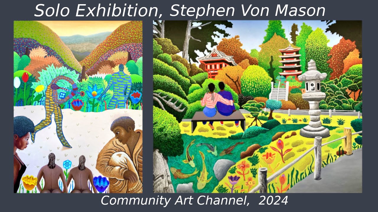 Solo Exhibition Stephen Von Mason - YouTube