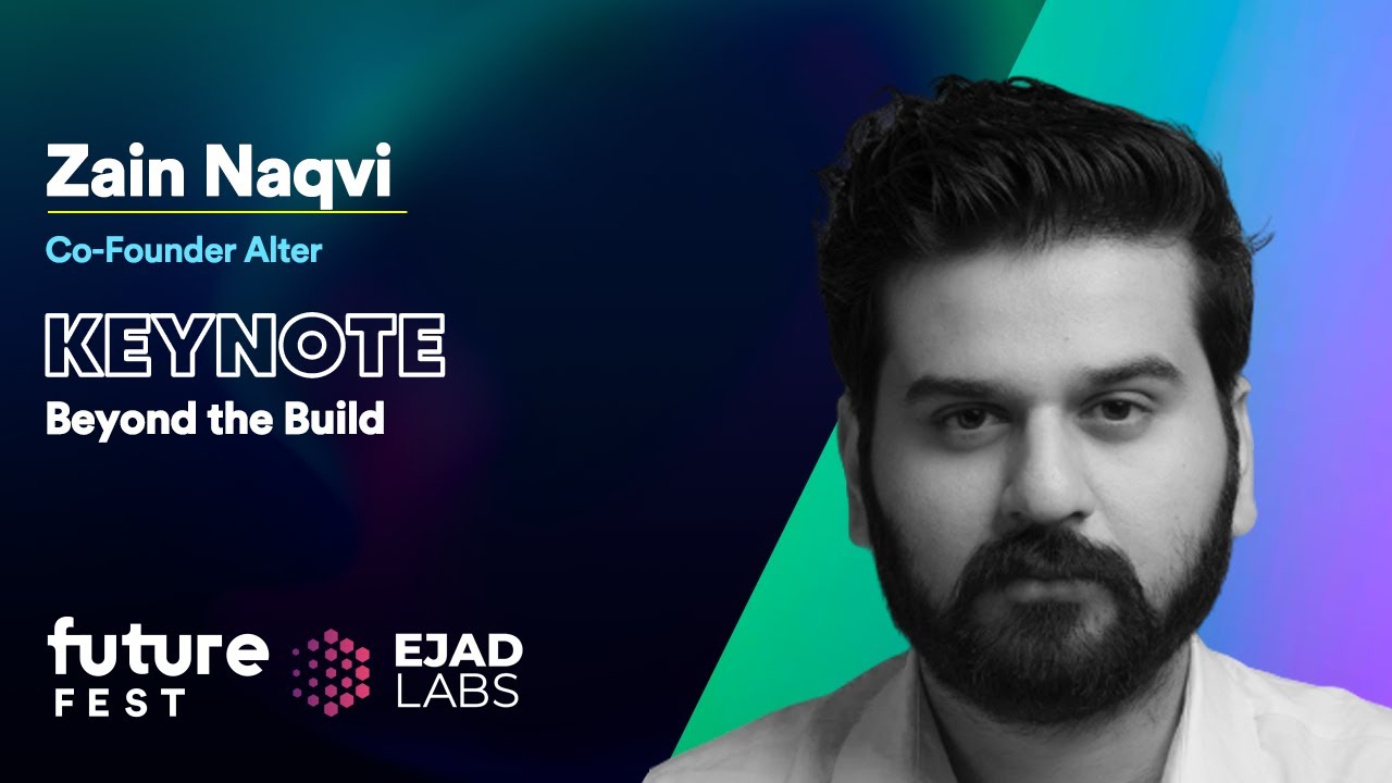 Beyond the Build || Keynote by Zain Naqvi at Future Fest 2023 - YouTube
