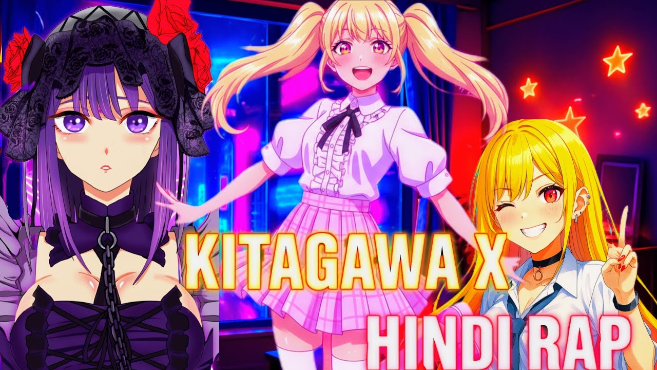 Kitagawa X Hindi Rap | Darling Meri Cosplay Ki Queen | Hindi Anime Zone ...