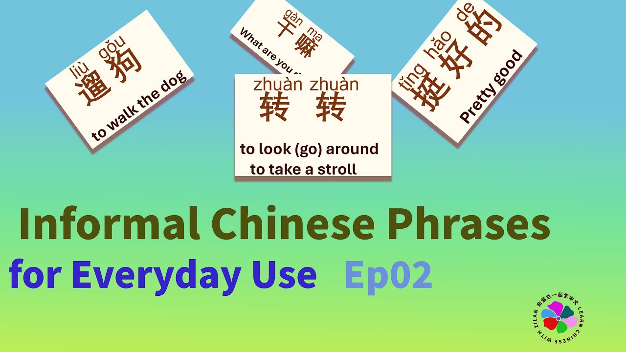 Informal Chinese Phrases for Everyday Use EP02 | Chinese Vocabulary ...
