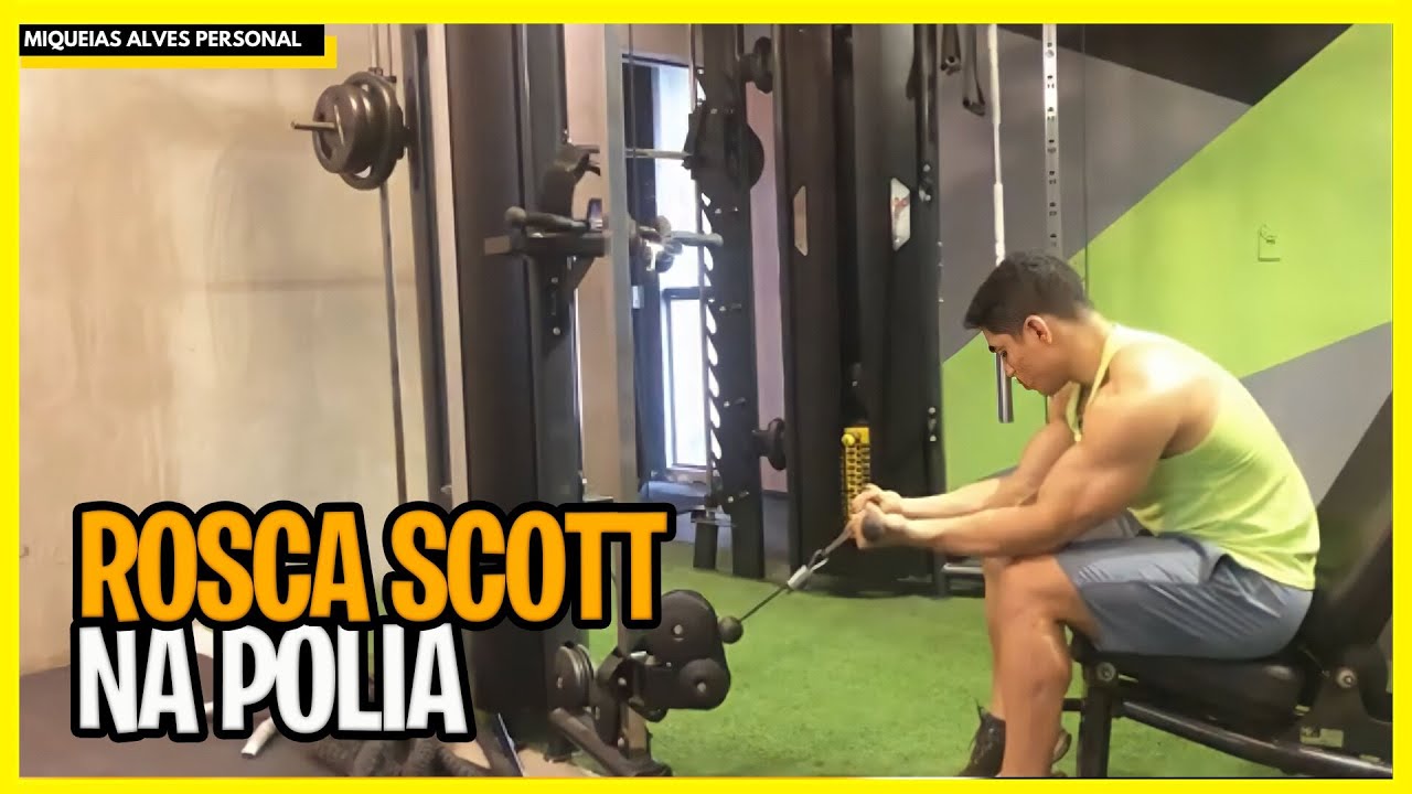 ROSCA SCOTT SENTADO NA POLIA - APRENDA COMO FAZER - YouTube