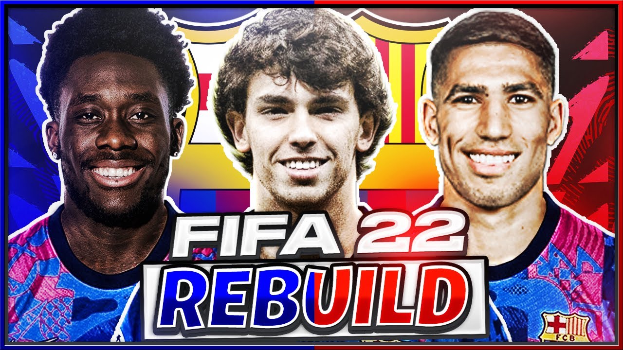 FC BARCELONA FIFA 22 CAREER MODE REBUILD - YouTube