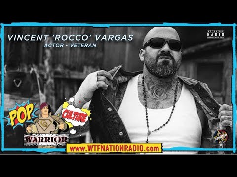 Interview with Veteran/Actor Vincent "Rocco" Vargas (Mayans MC, Range ...