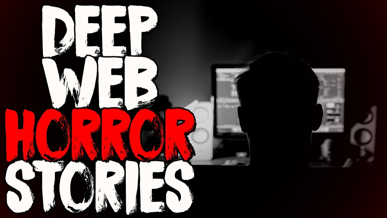 10 Deep Web Horror Stories - YouTube