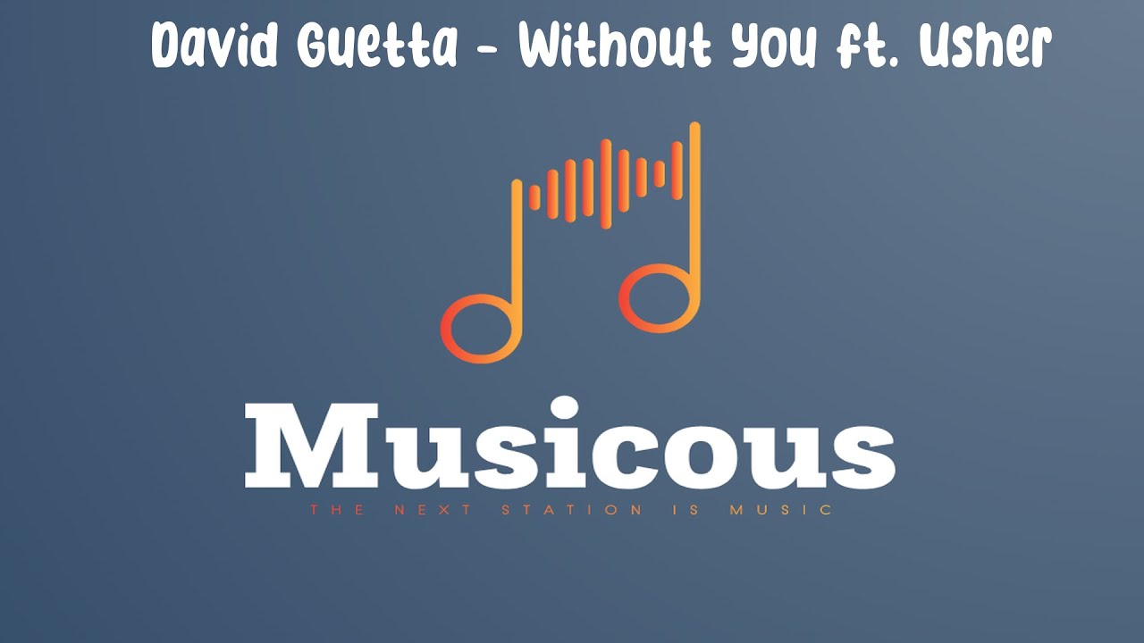 David Guetta - Without You ft. Usher (Lyrics) - YouTube