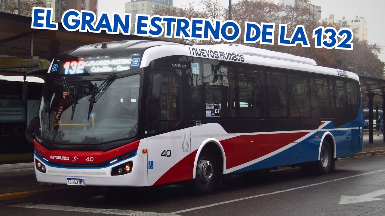 NUEVOS RUMBOS: LA LINEA 132 ESTRENÓ SUS SALDIVIA VOLVO - YouTube