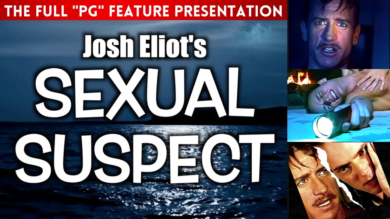 Josh Eliot's SEXUAL SUSPECT Full "PG" Rated FEATURE 1995 Catalina Video ...