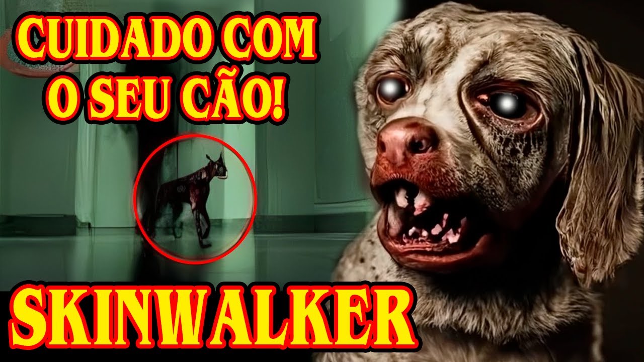 SKINWALKER O CÃO DEMONÍACO HISTÓRIAS MALASSOMBRADAS - YouTube