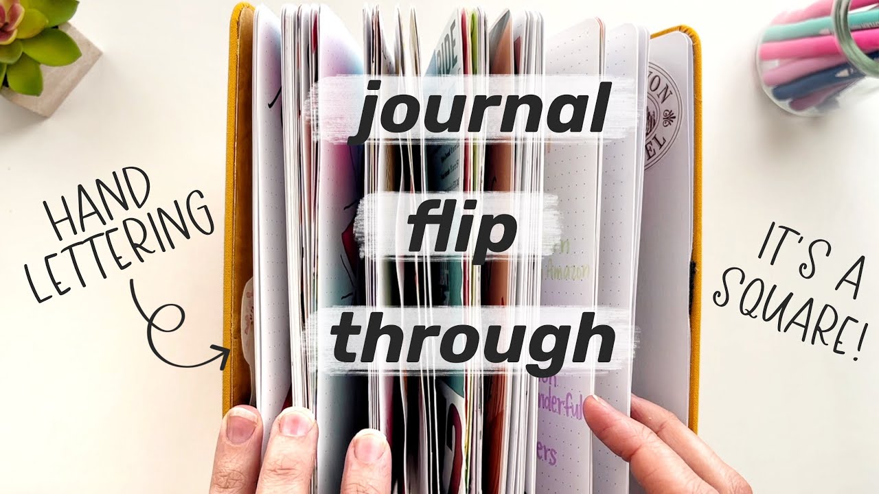 SQUARE Journal Flip Through with Hand Lettering Ideas! - YouTube