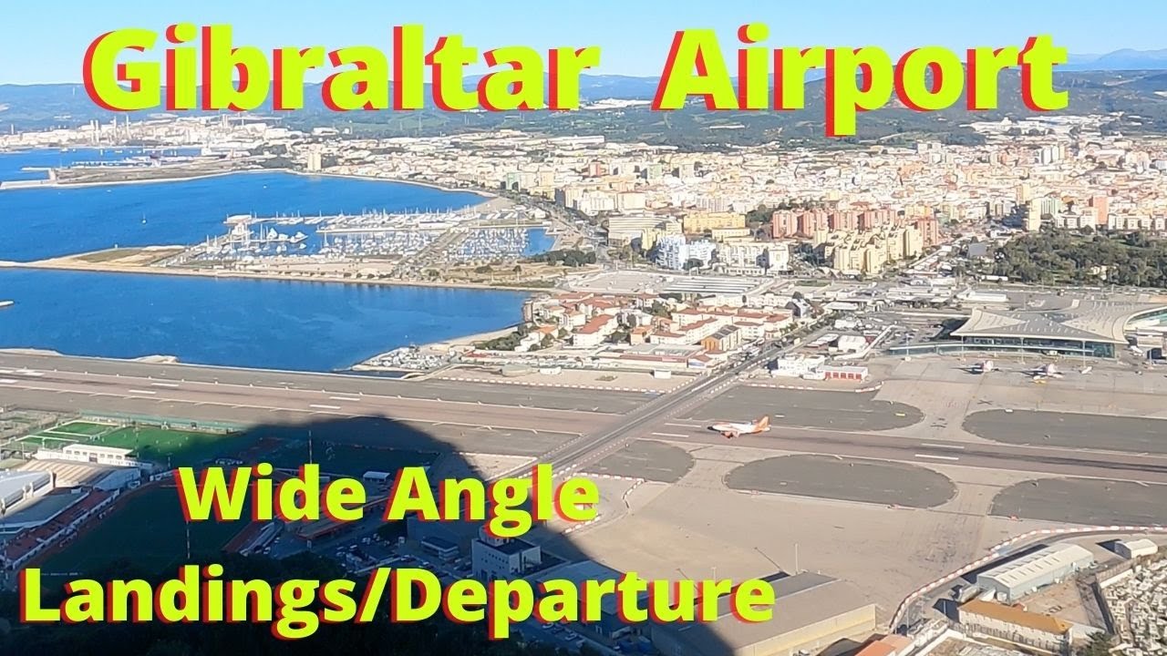 Wide Angle View Landing & Departures at Gibraltar Airport - YouTube