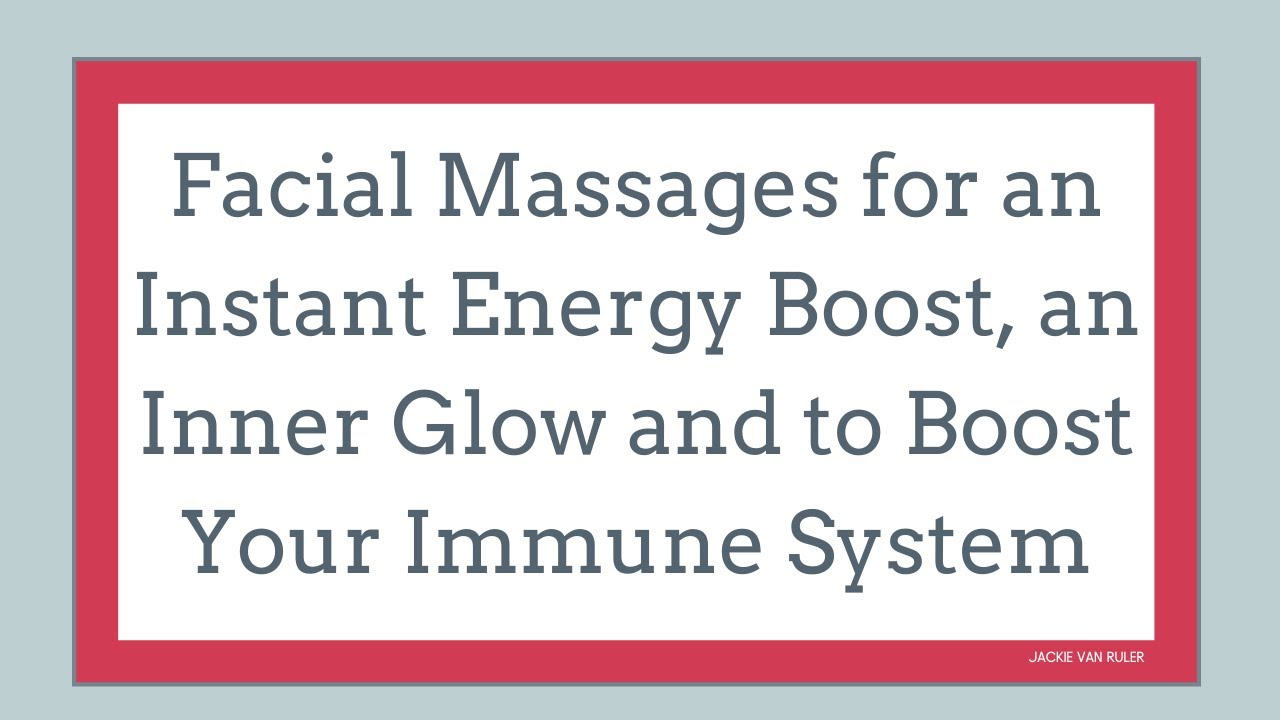 Facial Massage Exercises for Instant Energy, an Inner Glow and an ...