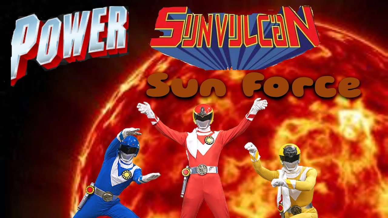 Power Sun Vulcan Sun Force - YouTube