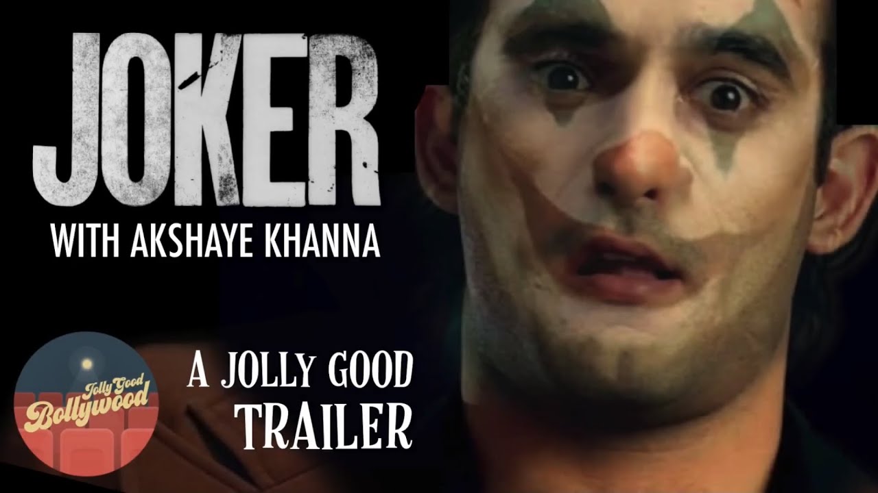 Joker featuring Akshaye Khanna - YouTube