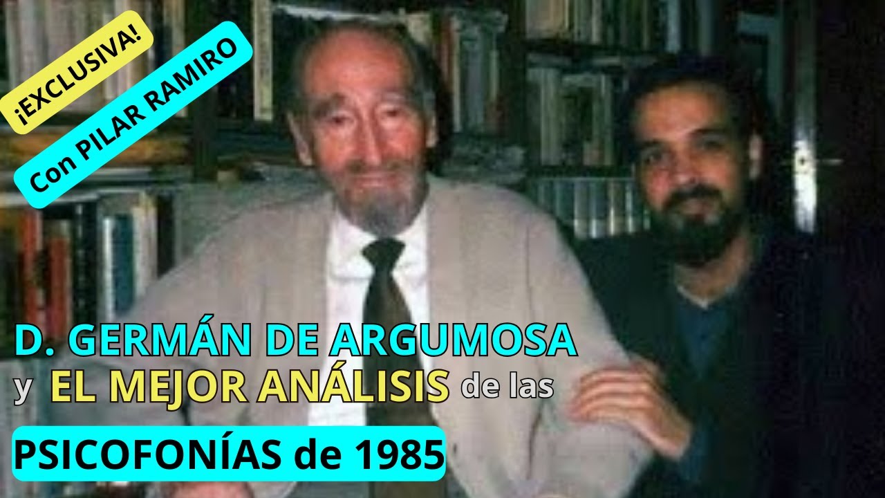 DIÁLOGO con la Dra. PILAR RAMIRO: La VERDAD sobre GERMÁN DE ARGUMOSA ...