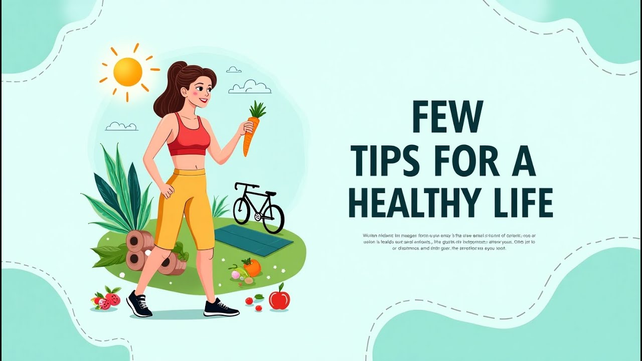 few tips for Healthy: Lifestyle Tips for 2025 - YouTube