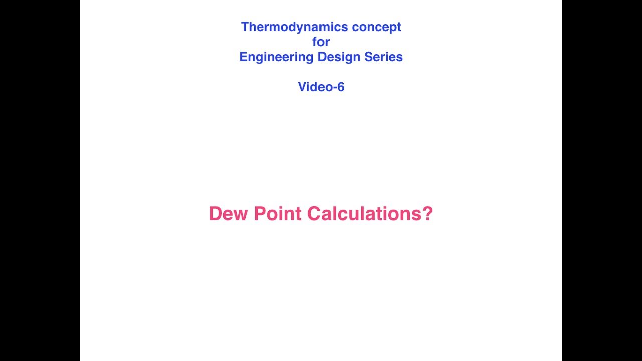 Dew Point Calculation 6 - YouTube