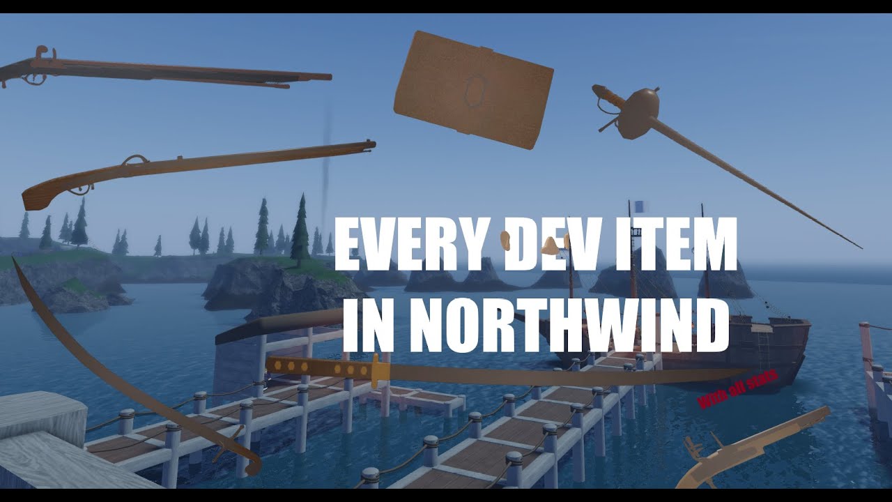 Every Dev item in Northwind II Roblox #17 - YouTube