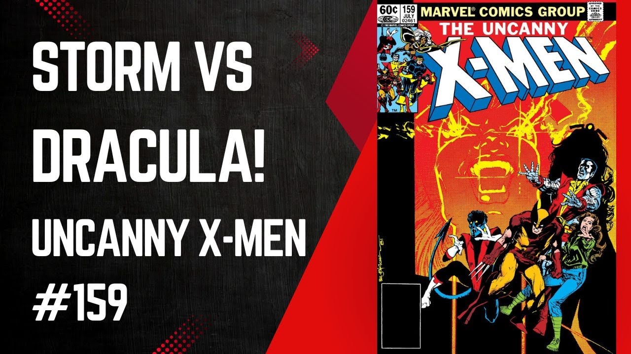 Storm Vs Dracula! Uncanny X-Men #159, Bill Sienkiewicz & Chris ...