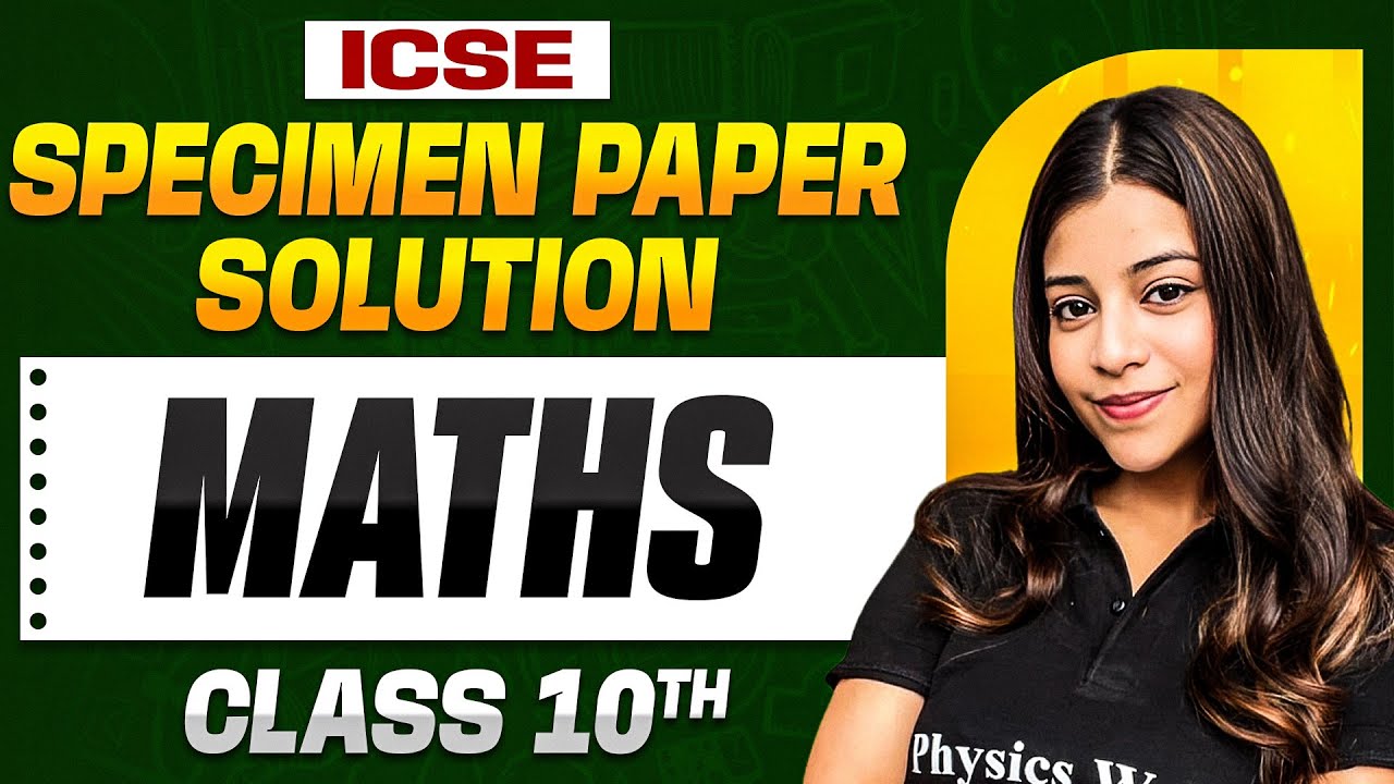 ICSE MATHS SPECIMEN PAPER DISCUSSION | Class 10 Board - YouTube