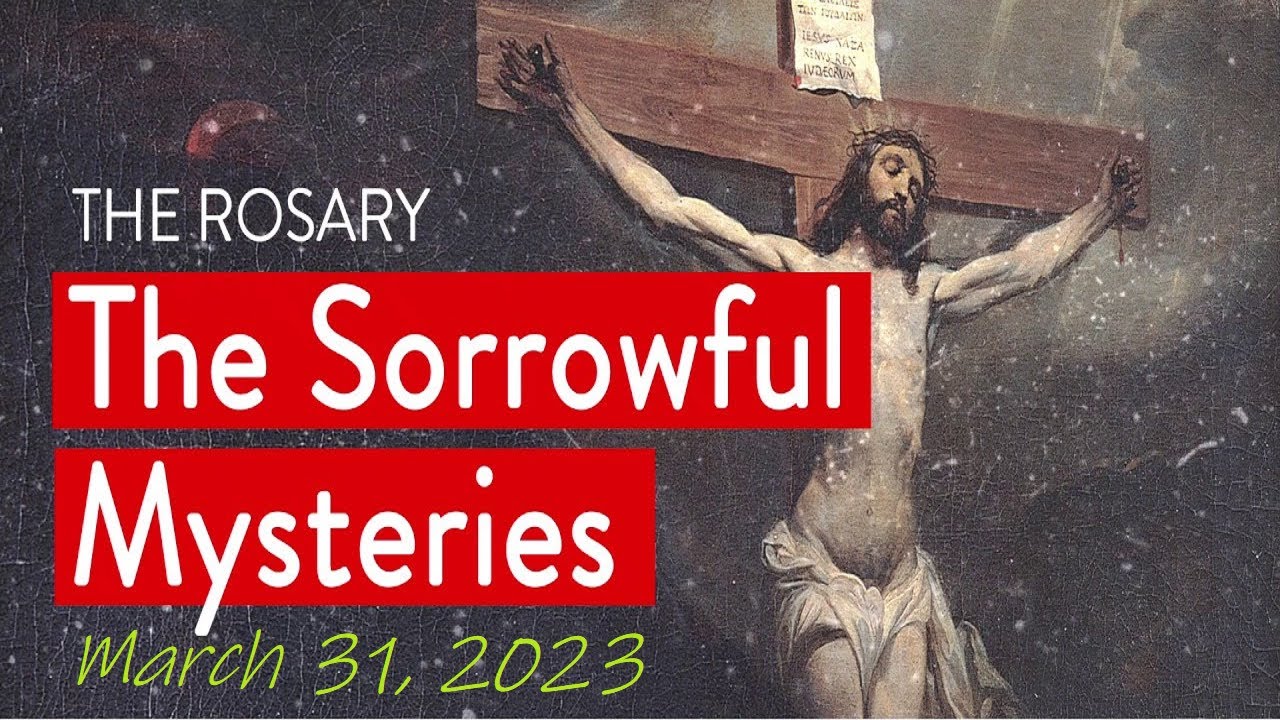 🔴 FRIDAY ROSARY Sorrowful Mysteries of the Holy Rosary March 31, 2023 # ...