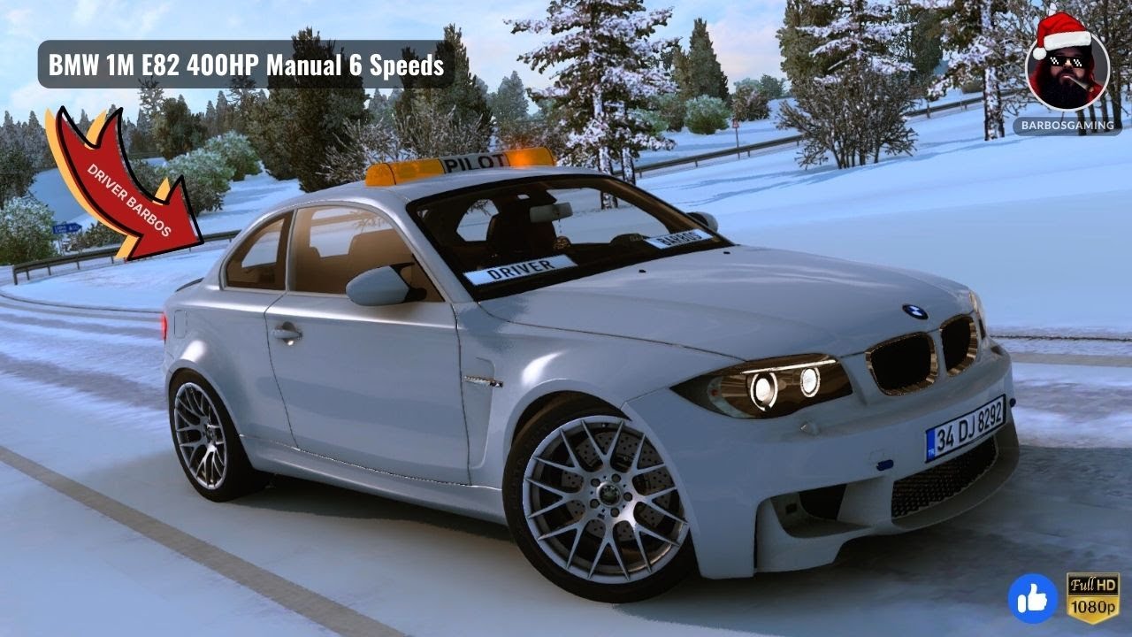 BMW 1M E82 Coupe 400HP Manual 6 Speeds | Euro Truck Simulator 2 CAR Mod ...