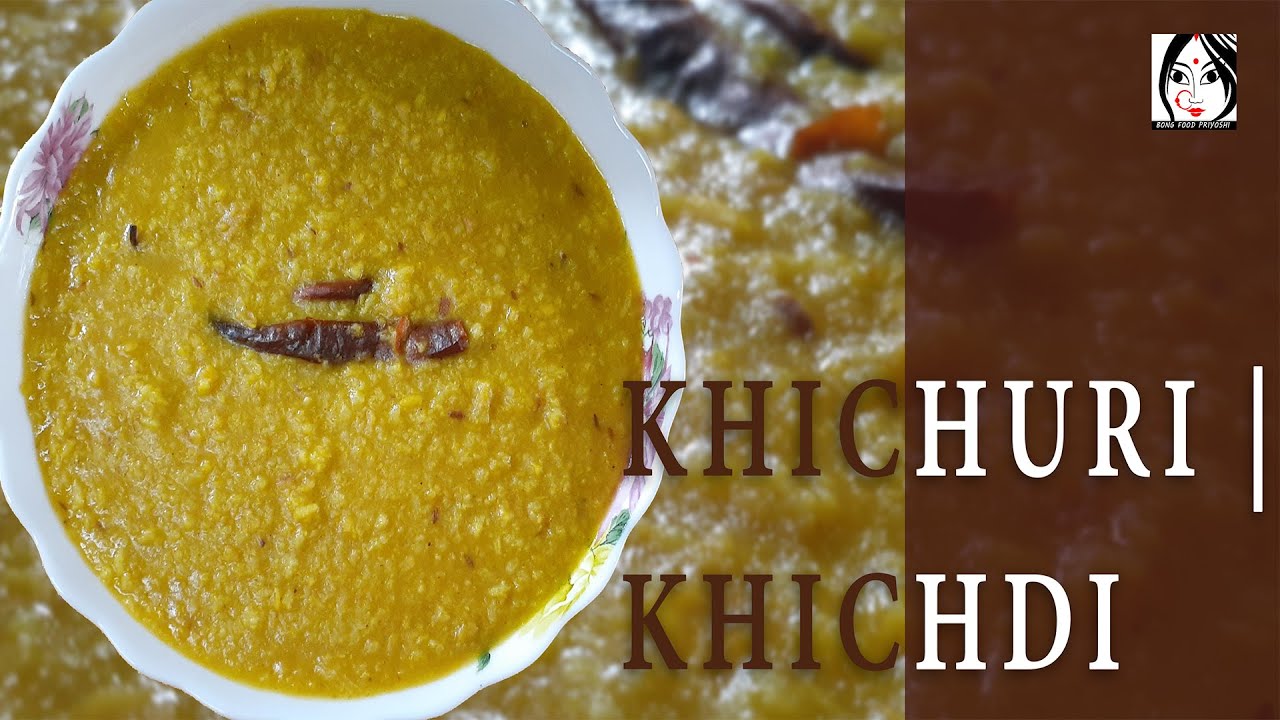 Khichuri | Iskcon Bhoger Khichuri | Make Popular Bengali Style Thakur ...