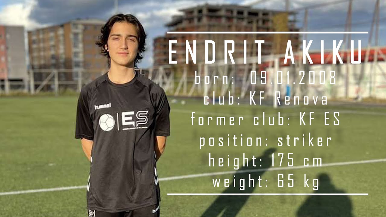 ENDRIT AKIKU | HIGHLIGHTS 2022 | STRIKER | KF RENOVA - YouTube