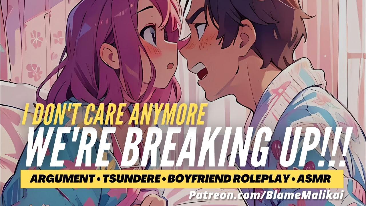 A Toxic Tsundere Breakup [Deep Voice] [Comfort] [Hurt] [Argument] [Sad] [Boyfriend Roleplay M4F ...