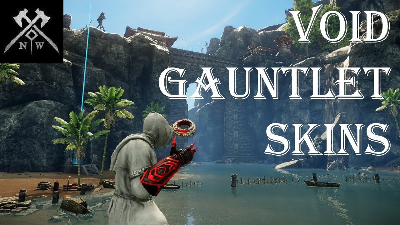 New World Void Gauntlet Skin Showcase (Transmog) - YouTube
