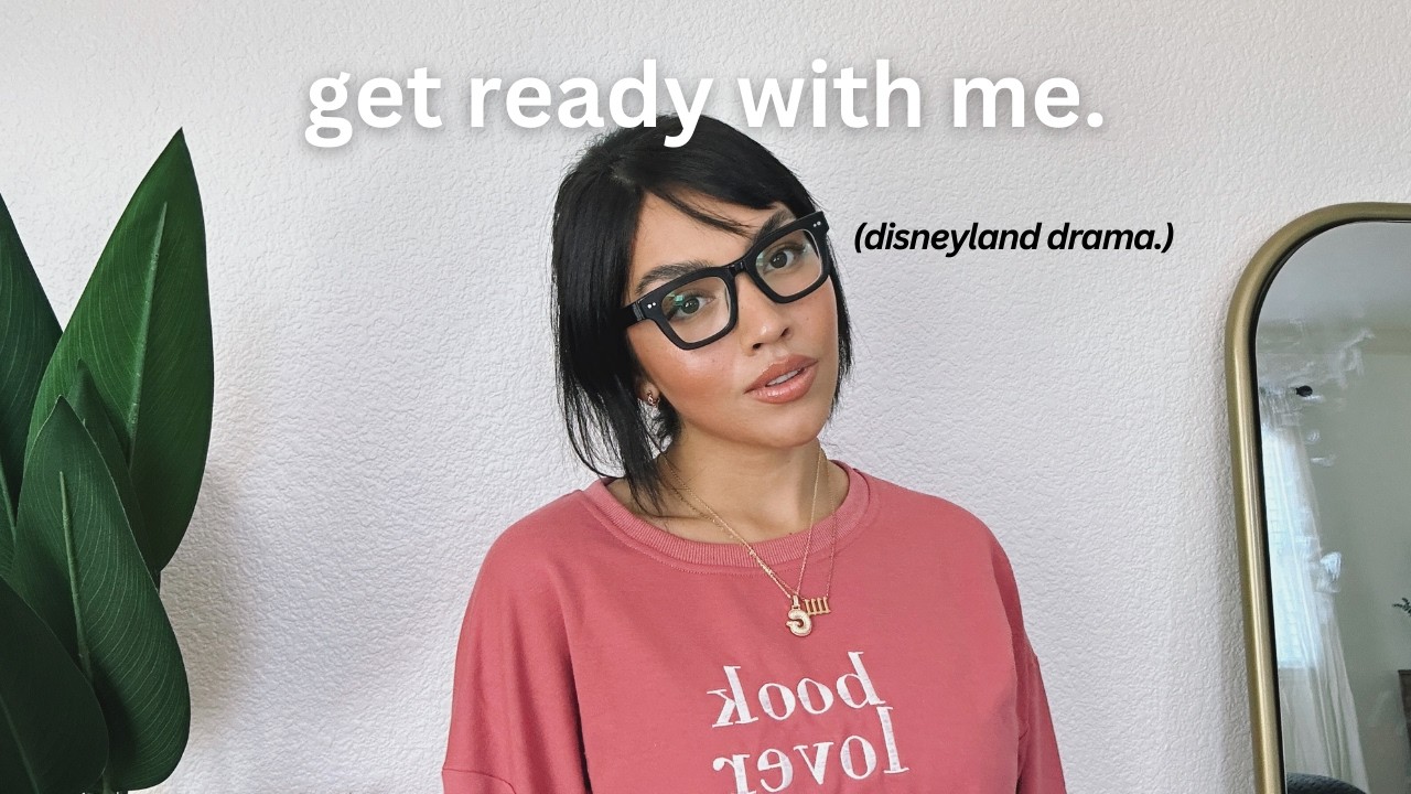 get ready with me: 🎀disney trauma dump edition🎀 (like we're on facetime ...