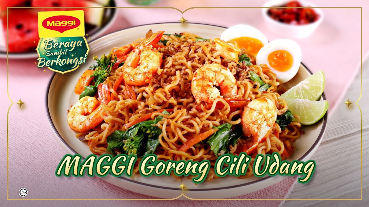 MAGGI Goreng Cili Udang - YouTube