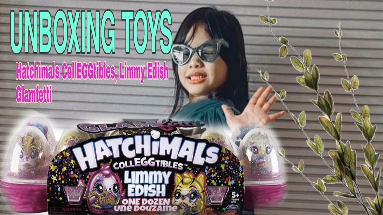 UNBOXING TOYS, Hatchimals CollEGGtibles, Limmy Edish Glamfetti with ...