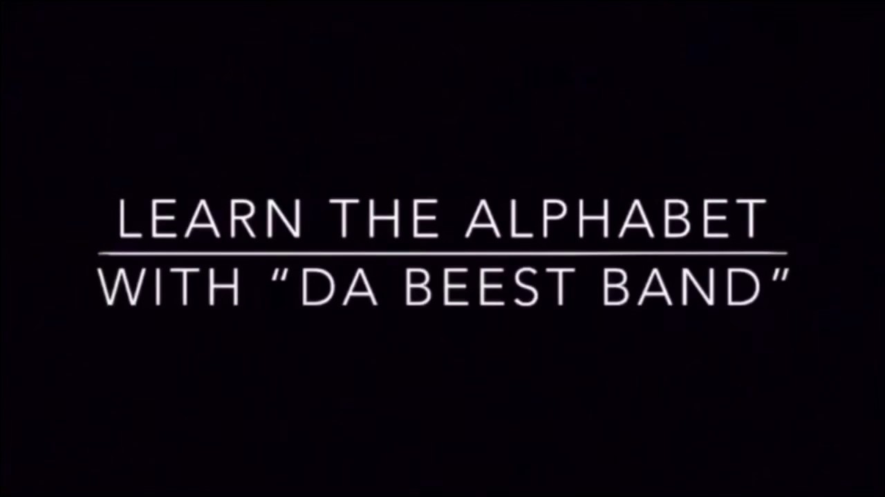 Learn The Alphabet With Da Beest Band - YouTube
