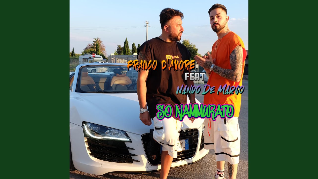 So Nammurato (feat. Nando De Marco) - YouTube