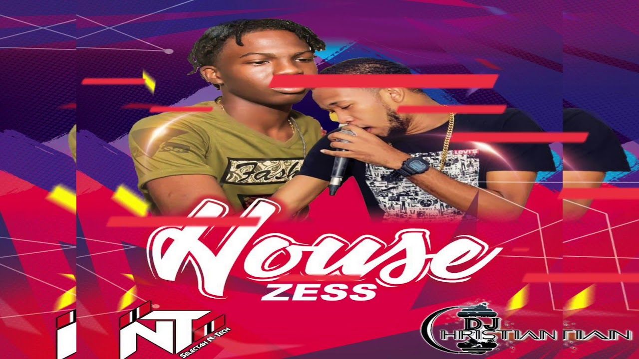 HOUSE ZESS BY SELECTAH N-TECH & DJ CHRISTIAN - YouTube
