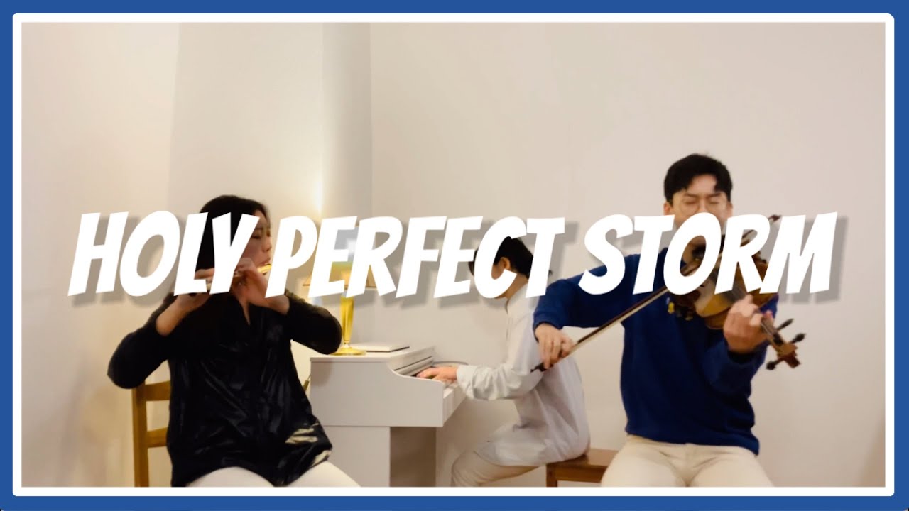 [Holystorm홀리스톰] - Holy Perfect Storm🌊 (Levistance)/플루트,비올라,피아노트리오(Flute ...
