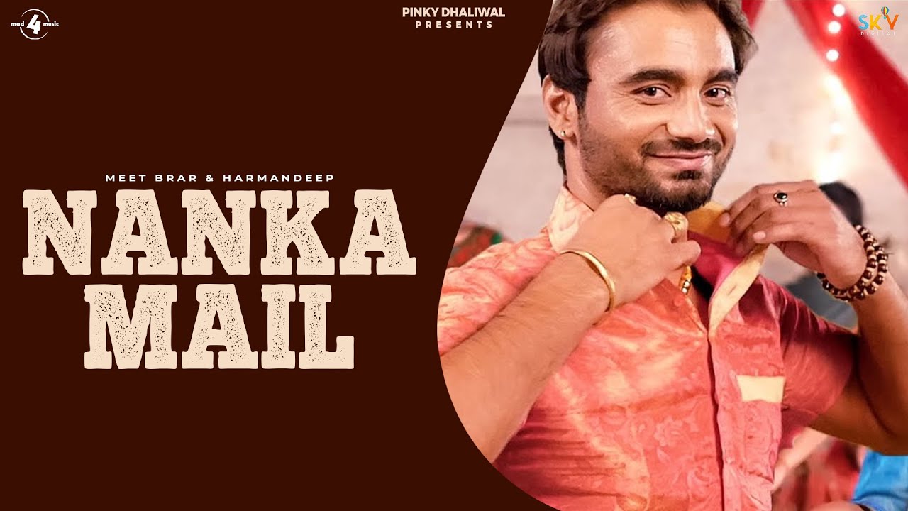 NANKA MAIL - MEET BRAR & HARMANDEEP | Full HD Latest Punjabi Songs 2015 ...