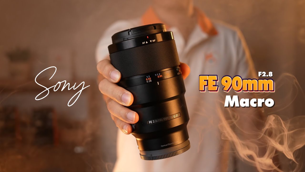 Sony FE 90mm F2.8 Macro G OSS : Khả năng Macro 1 : 1 cho quay chụp sản ...