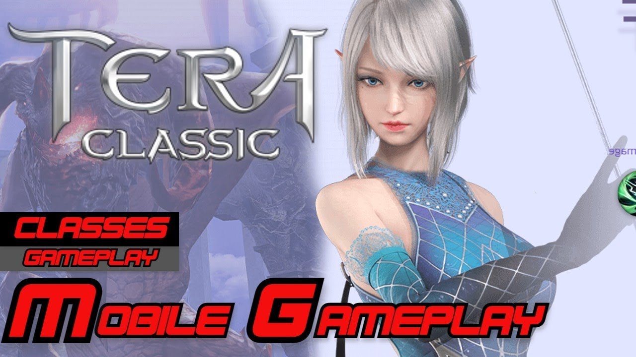 Tera Classic SEA Classes with Gameplay - YouTube