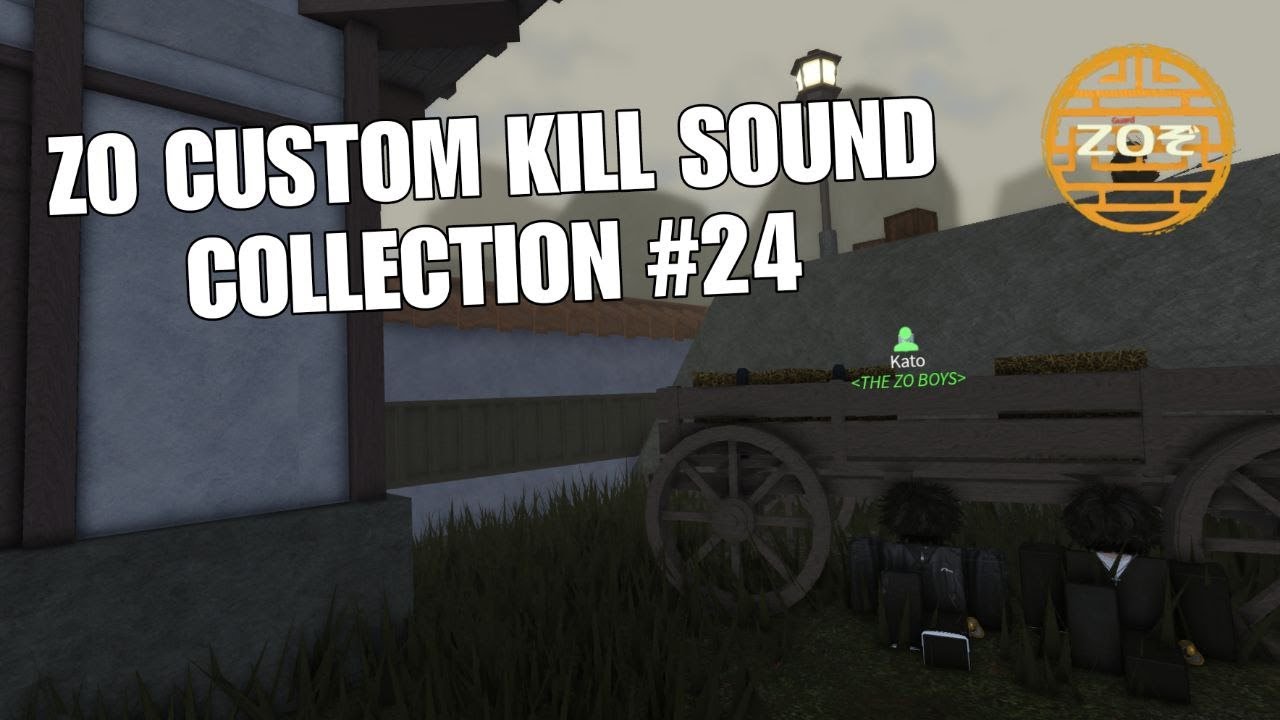 Zo | Custom Kill Sound Collection №24 - YouTube