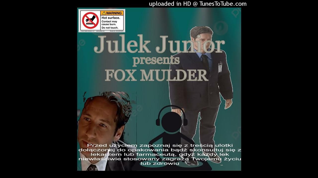 Julek Junior - Fox Mulder - YouTube