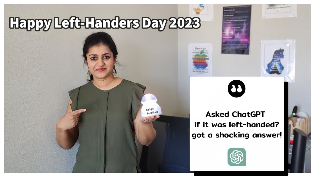 Happy Left-Handers Day 2023 | I asked ChatGPT if it is left-handed and ...