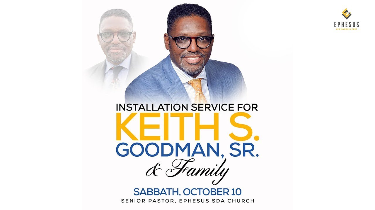 Ephesus SDA Church - Pastor Keith Goodman's Installation - 10/10/20 ...