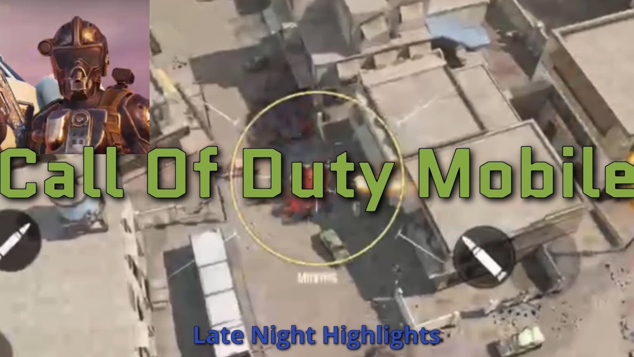 Call Of Duty Mobile (Late Night Highlight Reel) - YouTube