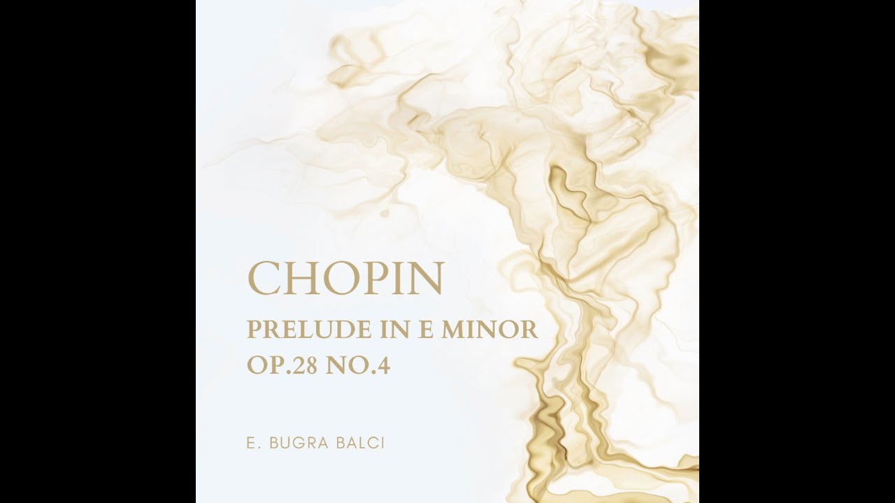 Prelude in E Minor (Chopin) Op.28 No:4 - YouTube