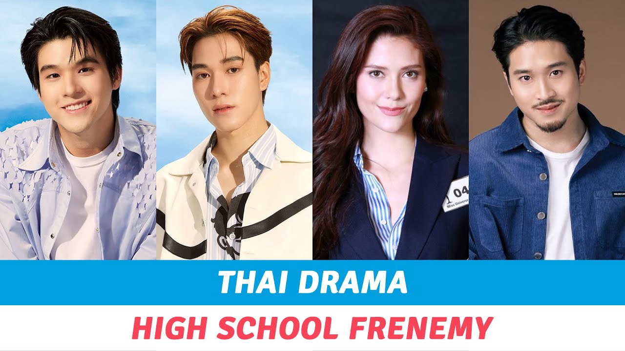 High School Frenemy 2024 | High School Frenemy Cast | High School Frenemy มิตรภาพคราบศัตรู - YouTube